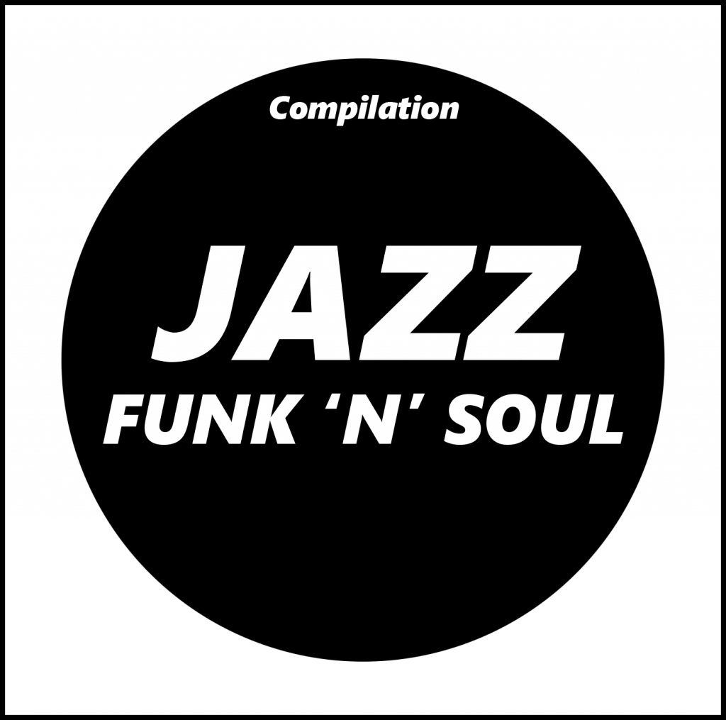 Compilation - JAZZ - Funk 'N' Soul ⋆ Blog de Mr.S Compilation - JAZZ - Funk 'N' Soul ⋆ Blog de Mr.S